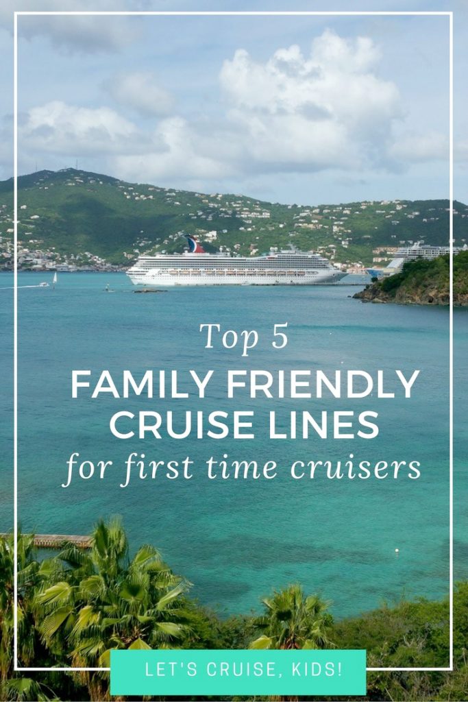Cruising with Kids? 5 Family Friendly Cruise Lines for First Time ...