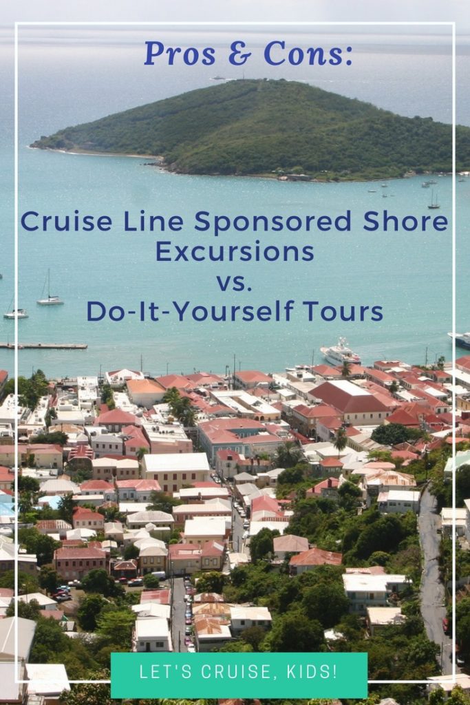 What's Better - Cruise Line Sponsored Shore Excursions or DIY?